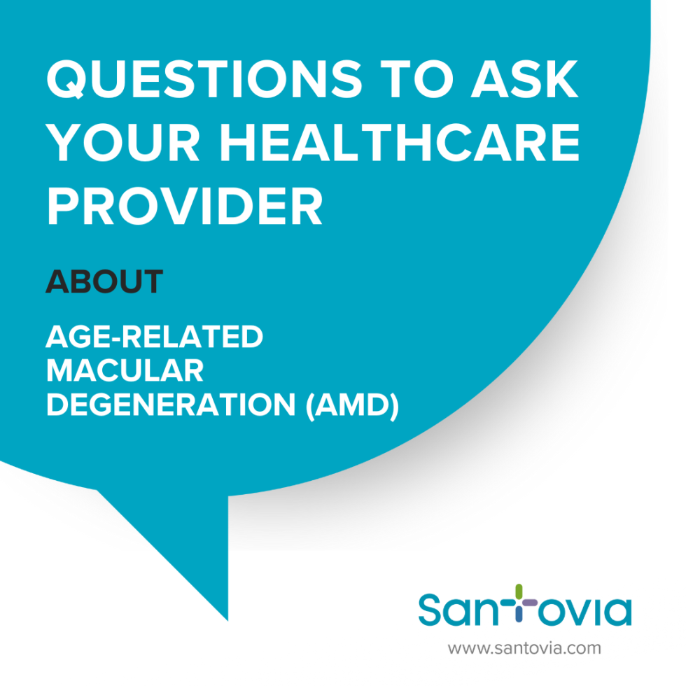 Questions to ask your Healthcare Provider about Age-Related Macular ...